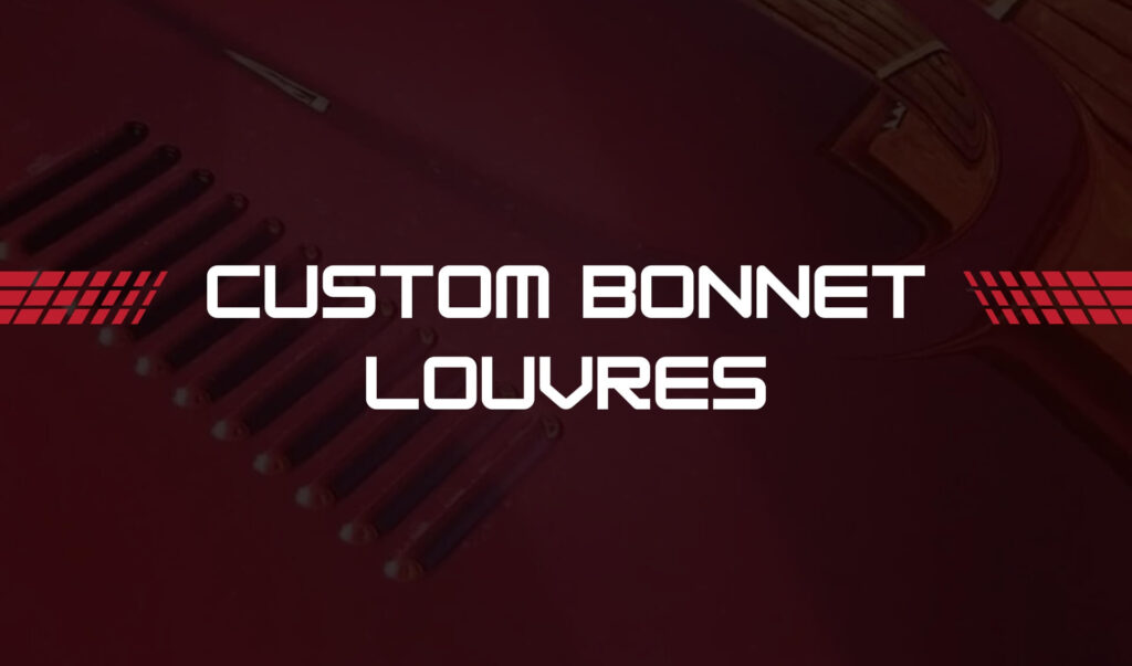 Custom Bonnet Louvres | Car Bonnet Louvres Installation